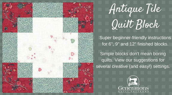 Antique Tile Quilt Block: 6", 9" and 12" finished blocks