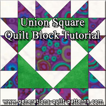 Union Square Quilt Block Pattern: 4-1/2", 6" and 9" sizes
